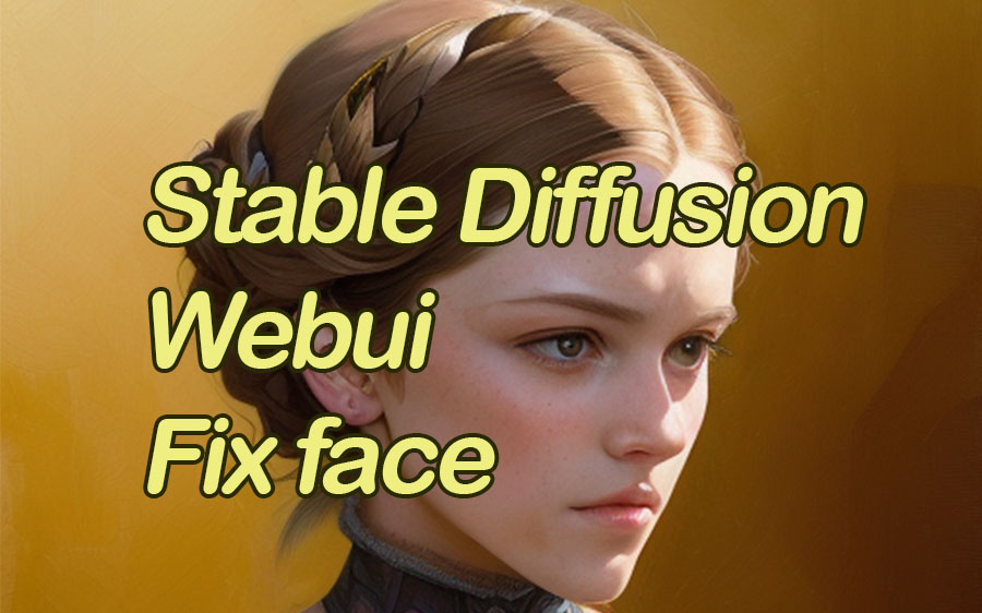 Fix Faces using Inpaint of Stable Diffusion Webui Fix Faces using Inpaint of Stable Diffusion Webui